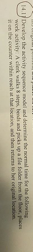 solved develop the activity sequence model and determine the