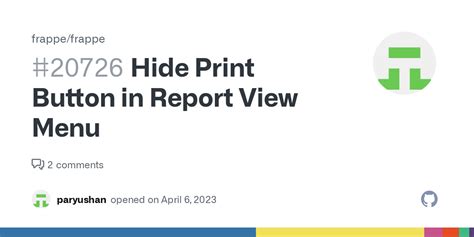 Hide Print Button In Report View Menu · Issue 20726 · Frappefrappe