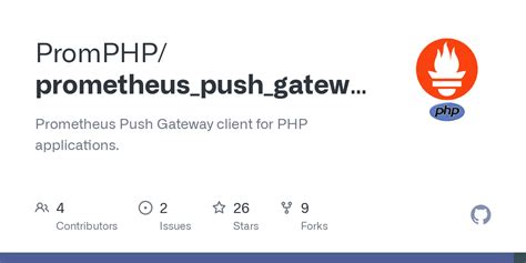 Github Promphpprometheuspushgatewayphp Prometheus Push Gateway