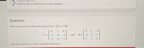 Current Objectivefind The Sum Or Difference Of Scalar