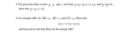 Solved 5 For Given Any Three Vectors P Q And R Such That Chegg Com