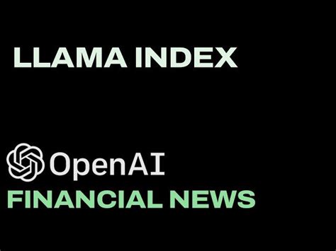 free video openai and llama index financial news analysis from part time larry class central