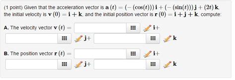 solved given that the acceleration vector is a t