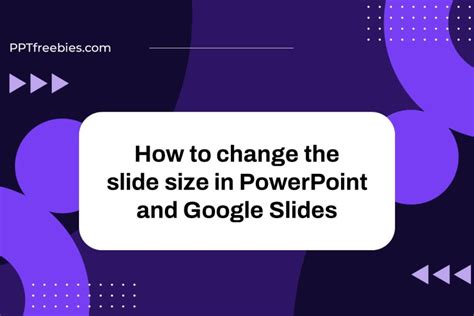 How To Resize PowerPoint Or Google Slides Page