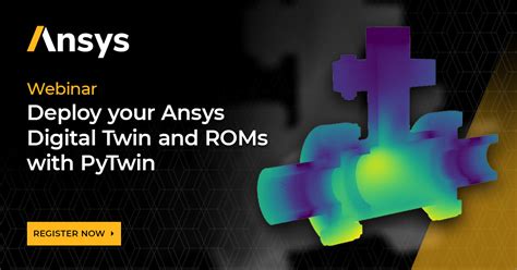 Deploy Your Ansys Digital Twin And Roms With Pytwin Ansys Deploy Your Ansys Digital Twin And Roms With Pytwin Ansys