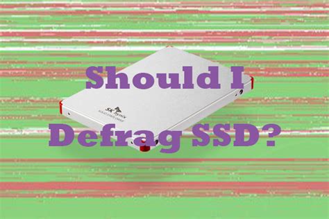 Should You Defrag SSDs The Truth About Disk Defragmentation Tools