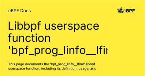 Libbpf Userspace Function Bpfproglinfolfind Ebpf Docs