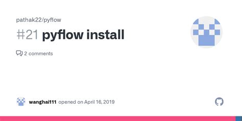 Pyflow Install · Issue 21 · Pathak22pyflow · Github