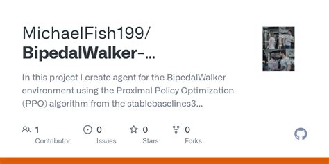 GitHub MichaelFish BipedalWalker ReinforcementLearning In This Project I Create Agent For