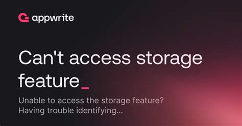 can t access storage feature threads appwrite