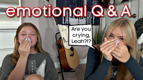 What Question Made Leah Cry Emotional Q And A Youtube