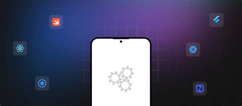 Choosing The Best Frameworks For Mobile App Development