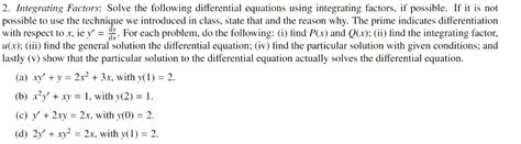 Solved Integrating Factors Solve The Following Differential Equations Using Integrating