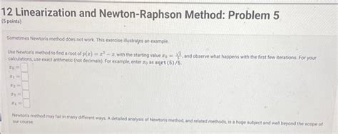 Solved 12 Linearization And Newton Raphson Method Problem 5