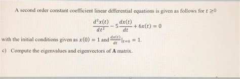 Solved A Second Order Constant Coefficient Linear