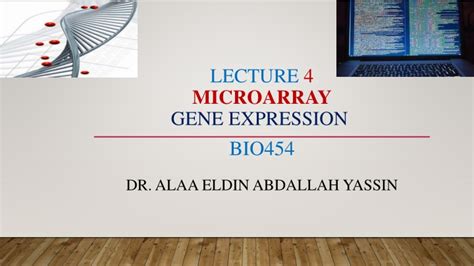 ppt lecture 4 microarray gene expression powerpoint presentation
