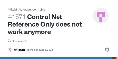 Control Net Reference Only Does Not Work Anymore · Issue 1571 · Mikubillsd Webui Controlnet
