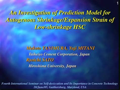Ppt An Investigation Of Prediction Model For Autogenous Shrinkageexpansion Strain Of Low