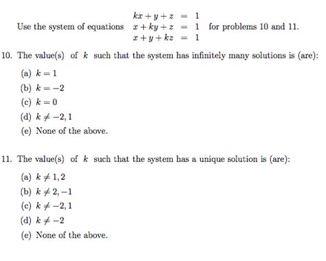 Solved Use The System Of Equations Kx Y Z 1 X Ky