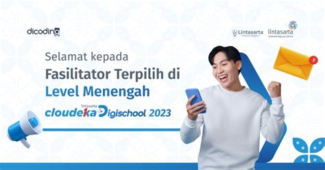 selamat kepada fasilitator terpilih di level menengah lintasarta cloudeka digischool 2023