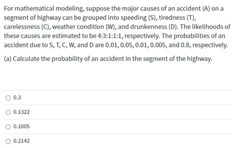 Solved For Mathematical Modeling Suppose The Major Causes