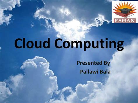 Cloud Computing Ft Ppt