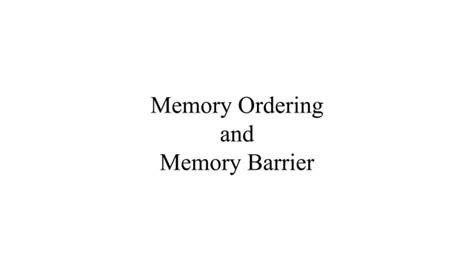 Prerequisite Knowledge For Shared Memory Concurrency Ppt