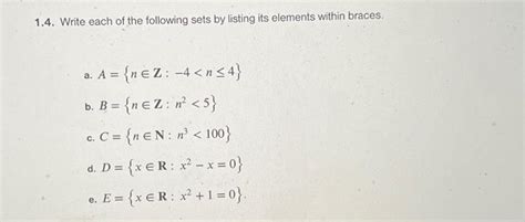 Solved Write Each Of The Following Sets By Listing Its Chegg Com