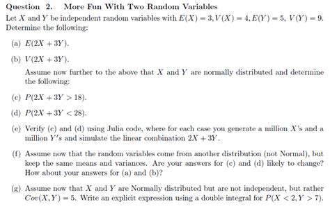 Solved Question More Fun With Two Random Variables Let X Chegg Com