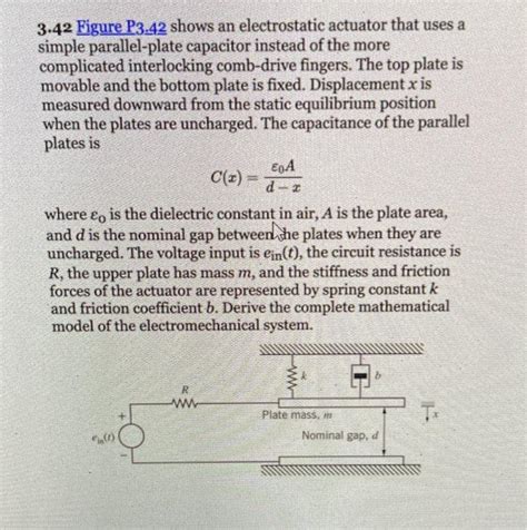 3 42 Eigure P3 42 Shows An Electrostatic Actuator