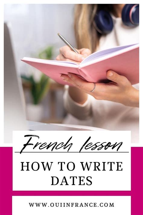 A Simple Guide On How To Write Dates In French French Language Learning Teaching French