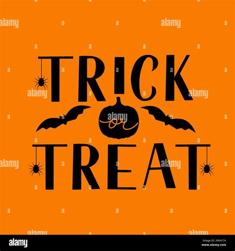 Trick Or Treat Halloween Quote Hand Lettering With Pumpkin Bats And