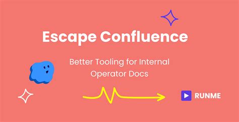 Escape Confluence Better Tooling For Internal Operator Docs • Stateful