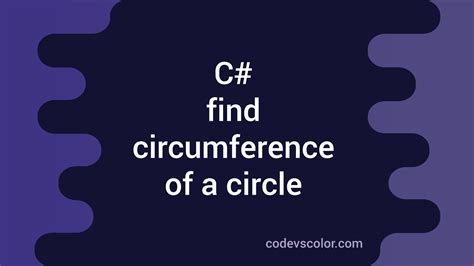 C Program To Find The Circumference Of A Circle Codevscolor