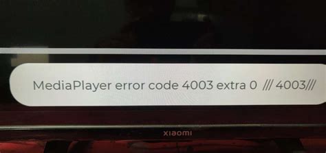 Android Mediaplayer Error Code 4003 Extra 0 On Leanback Exoplayer