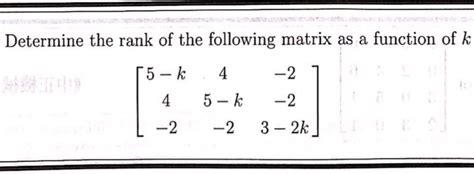 Solved Determine The Rank Of The Following Matrix As A