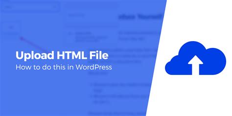 How To Upload An Html File To Wordpress 2 Ways