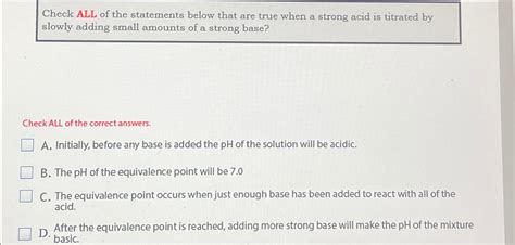 Solved Check All Of The Statements Below That Are True When