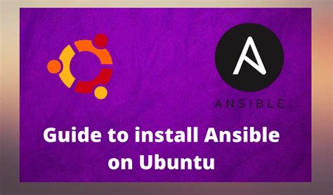Guide To Install Ansible On Ubuntu Linuxtechlab