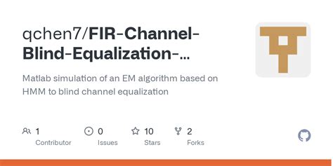 Github Qchen Fir Channel Blind Equalization Based On Hmm And Em Algorithm Matlab Simulation