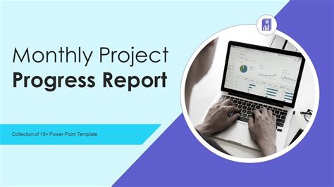 Monthly Project Progress Report Ppt Powerpoint Presentation Complete Deck W