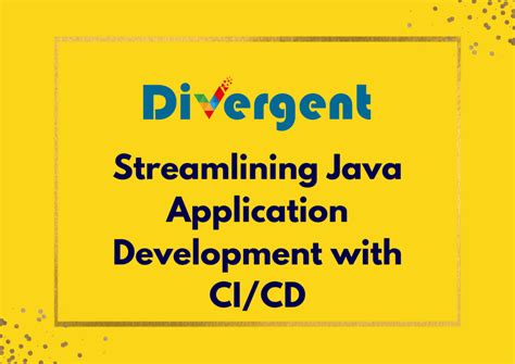 streamlining java application development with ci cd a comprehensive