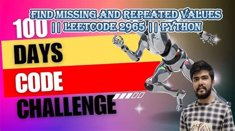 Find Missing And Repeated Values Leetcode 2965 Grid Math Python Dsa Youtube