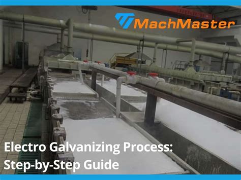 Electro Galvanizing Process Step By Step Guide Machmaster