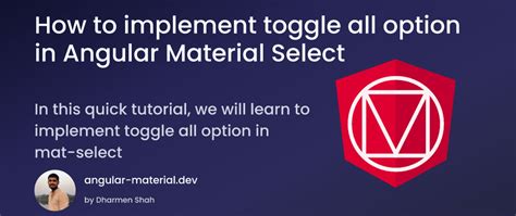 How To Implement Toggle All Option In Angular Material Select Dev Community