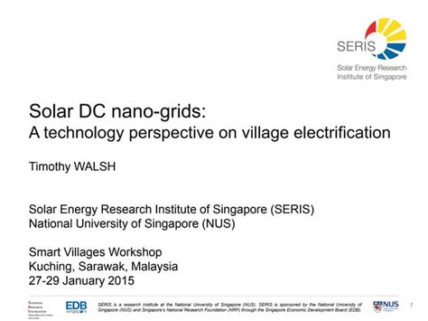 Kuching Jan 15 Solar Dc Nano Grids A Technology Perspective On Village Electrification Ppt
