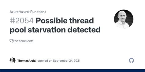 Possible Thread Pool Starvation Detected · Issue 2054 · Azureazure Functions · Github