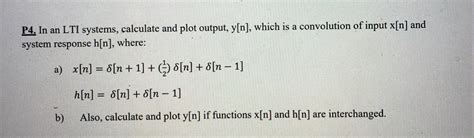 solved p4 in an lti systems calculate and plot output