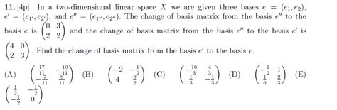 Solved In A Two Dimensional Linear Space X We Are Given Chegg Com