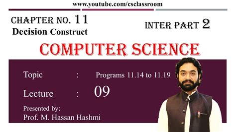 Program 1114 To 1119 Lec 9 Ch 11 Ics Part 2 M Hassan Hashmi Csclassroom Youtube